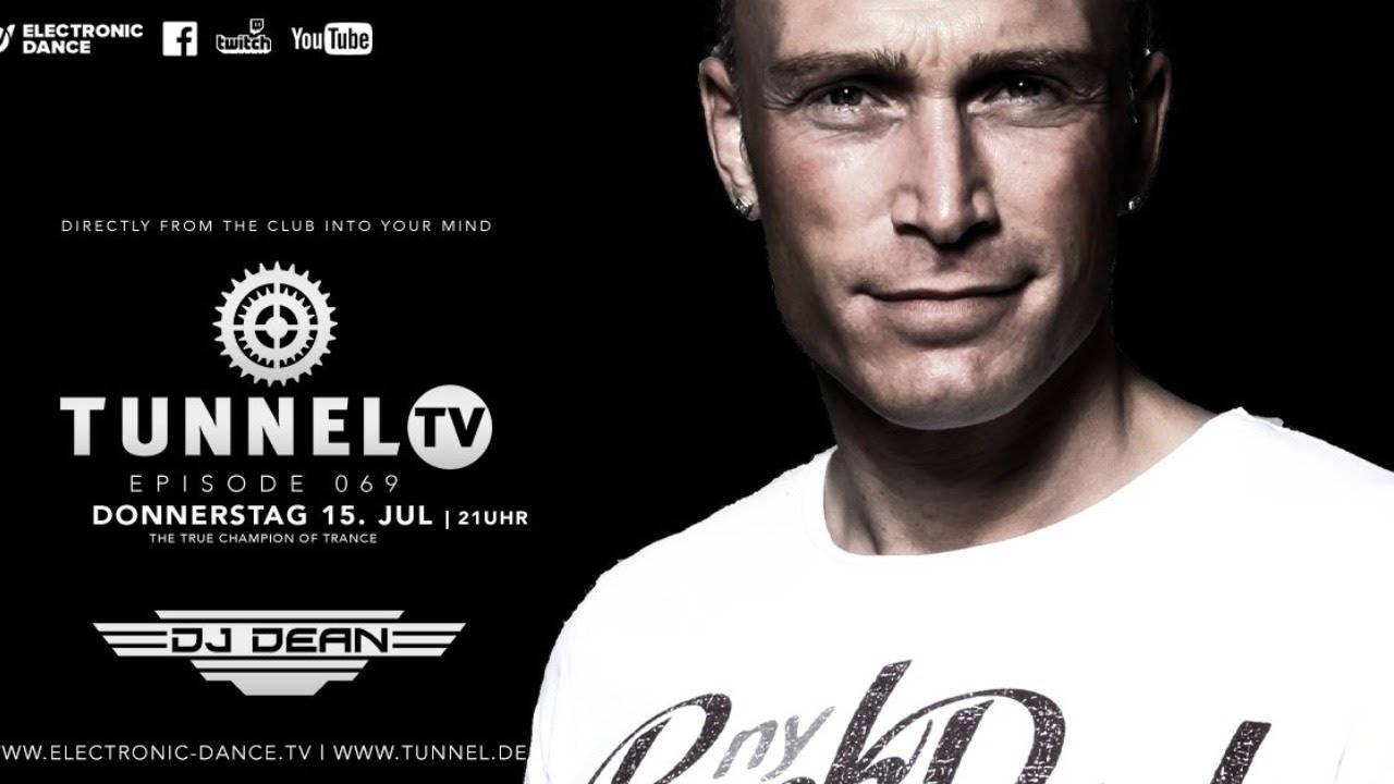 Tunnel TV ep069 – DJ DEAN (Tunnel Club / Hamburg) | DJ Networx, Tunnel ...