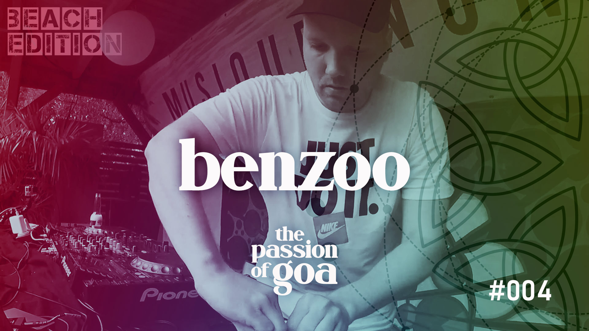 BENZOO – The Passion Of Goa (Beach Edition) #4 - electronic.dance