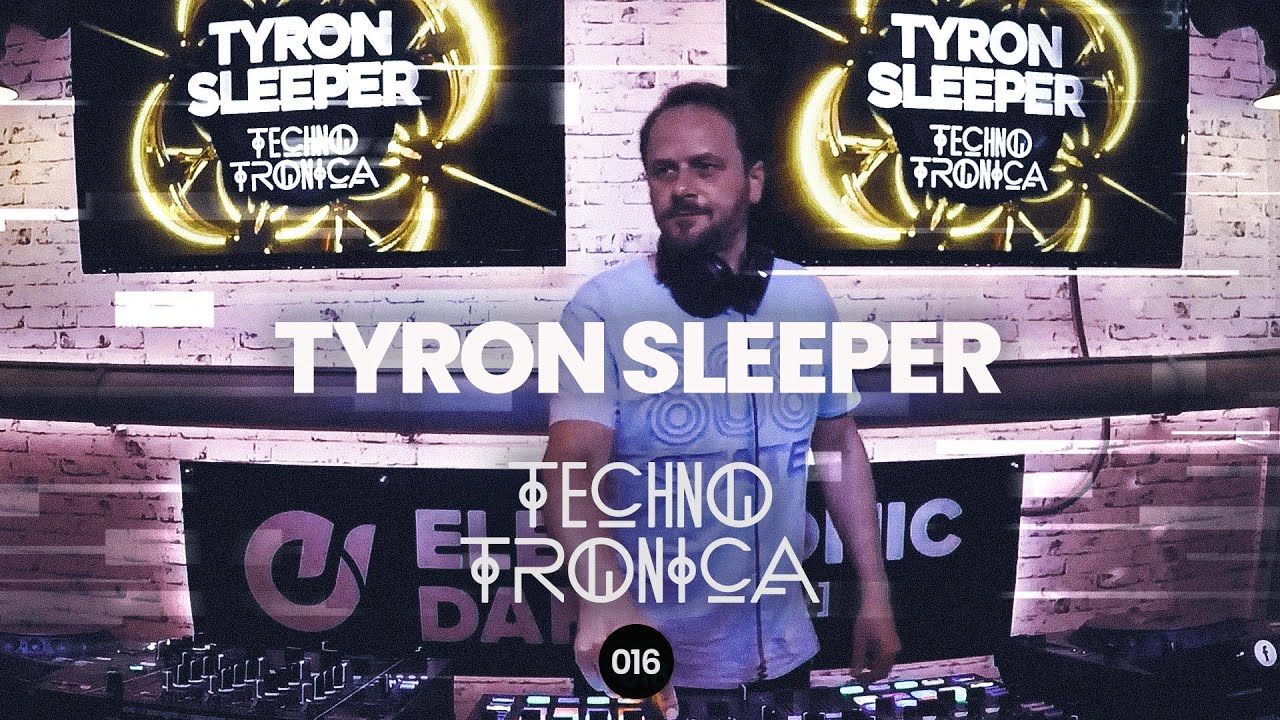 Tyron Sleeper – Techno Tronica ep.016 | Tech- & Deephouse, Techno ...