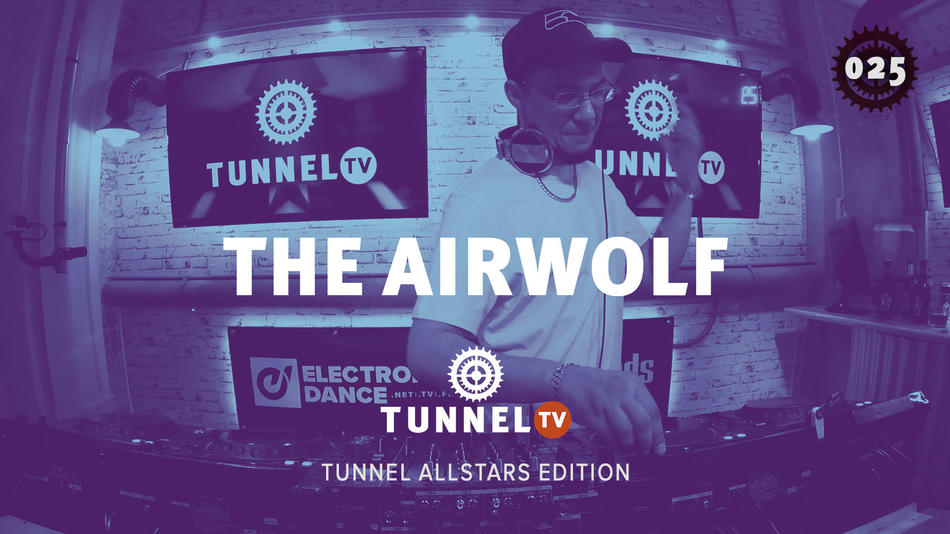 The Airwolf – Tunnel TV ep. 025 – Allstars - electronic.dance