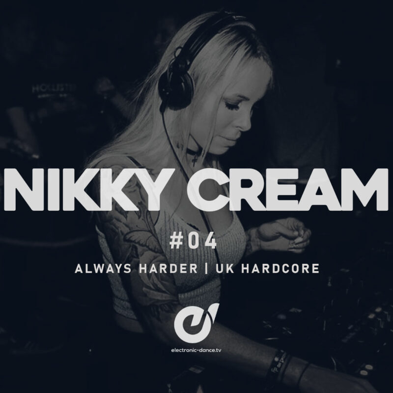 Nikky Cream – Always Harder – ep. 005 - electronic.dance