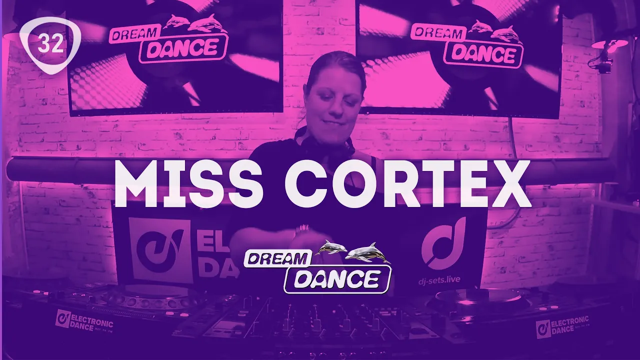 MISS CORTEX – Dream Dance ep. 032 - electronic.dance