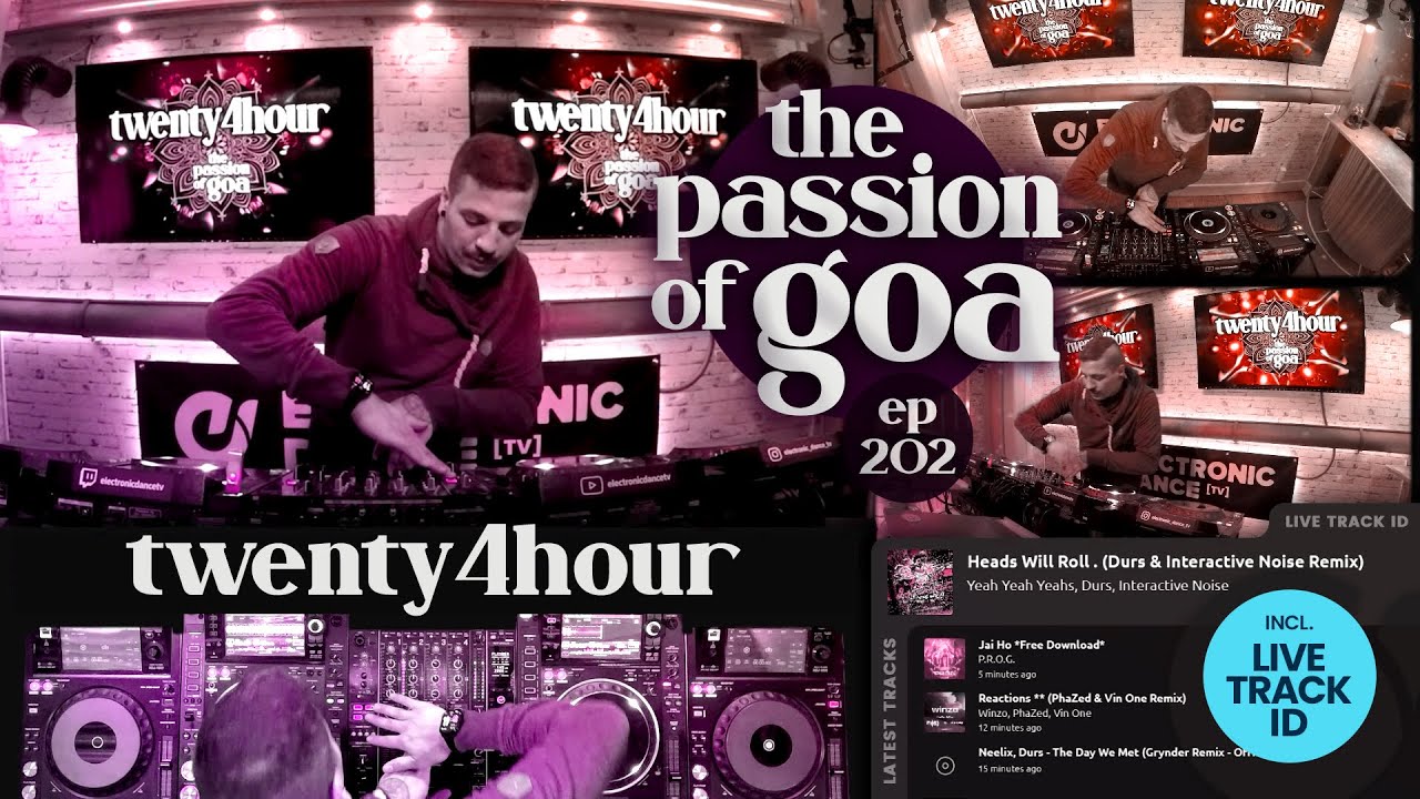 Twenty4Hour – The Passion Of Goa, ep. 202 | Progressive Trance Edition ...